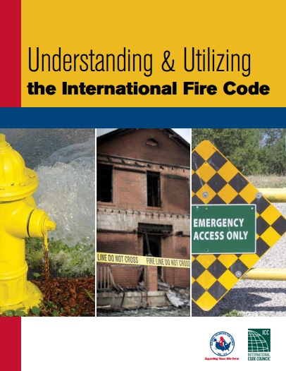 Understanding and Utilizing the International Fire Code - National ...