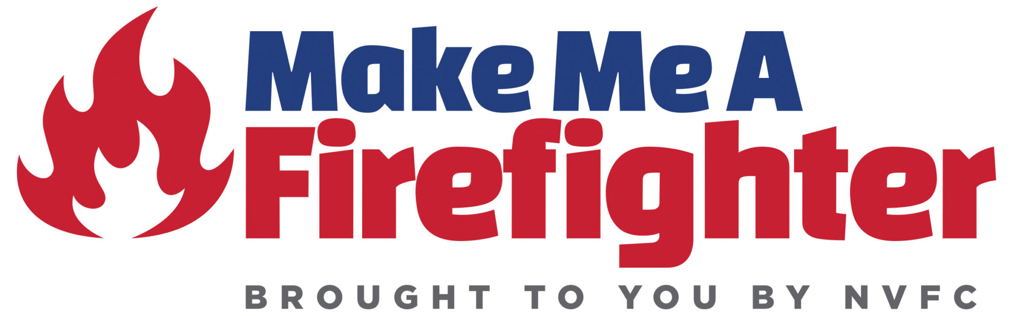 Make Me A Firefighter Program - National Volunteer Fire Council