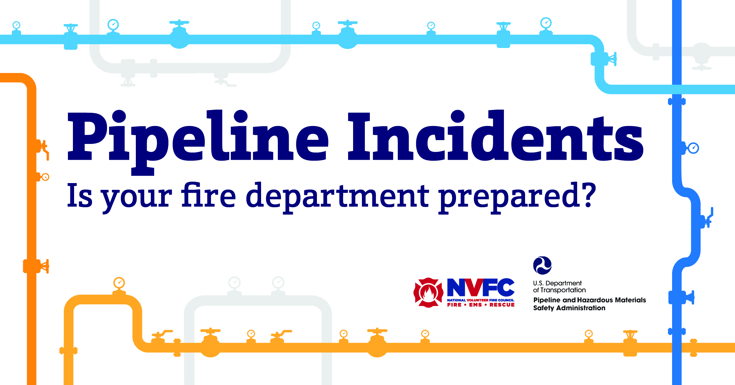 Is Your Department Prepared for a Pipeline Incident? - National ...