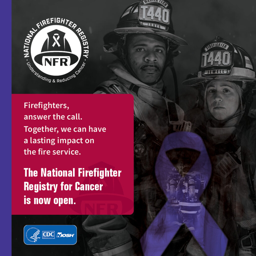 Join the National Firefighter Registry for Cancer - National Volunteer ...