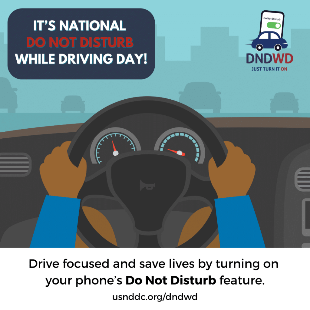 National Do Not Disturb While Driving Day is October 17 - National ...