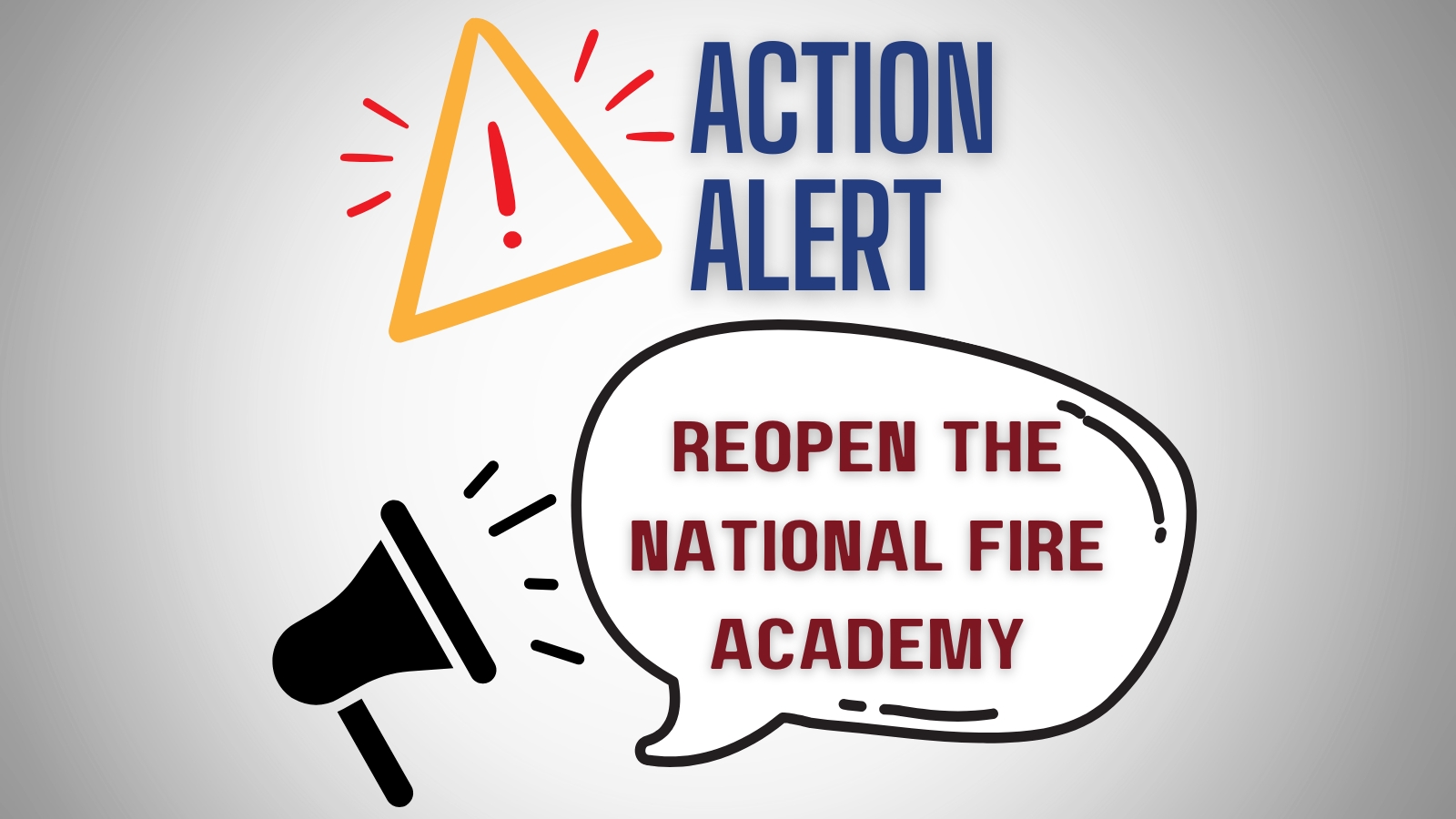 Take Action to Re-Open the National Fire Academy - National Volunteer ...