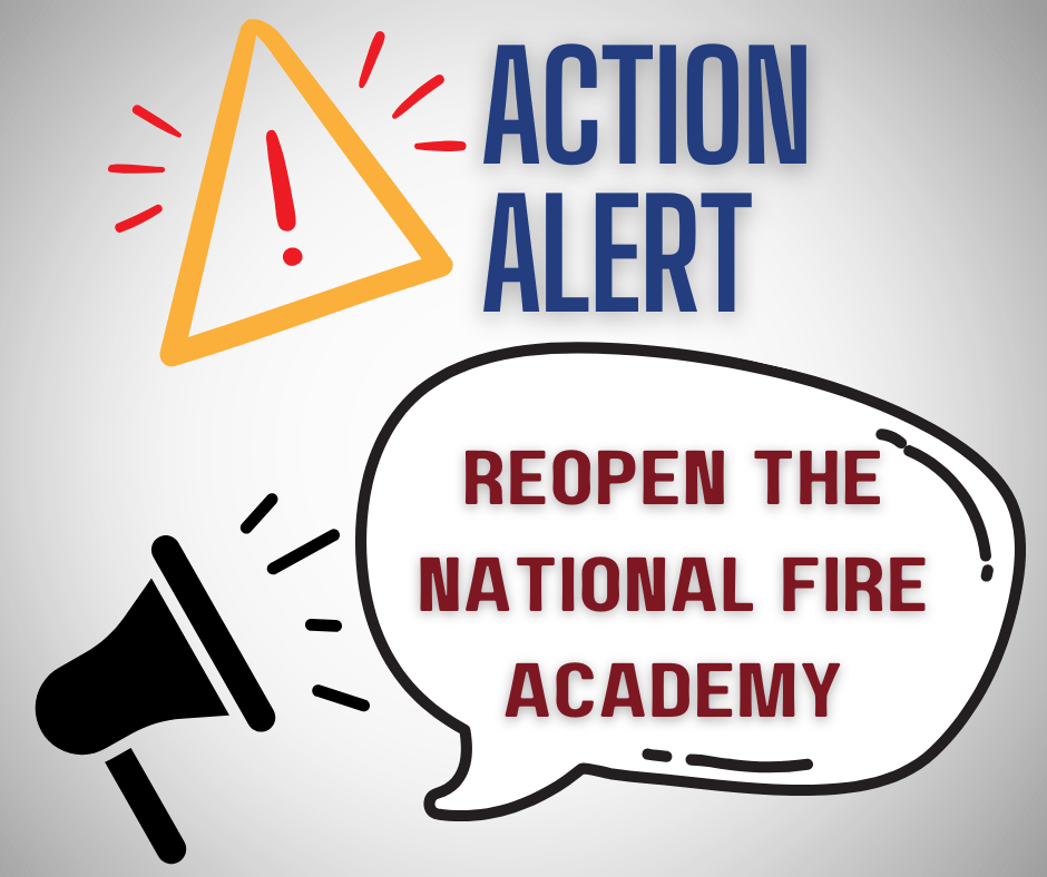 Take Action to Re-Open the National Fire Academy - National Volunteer ...