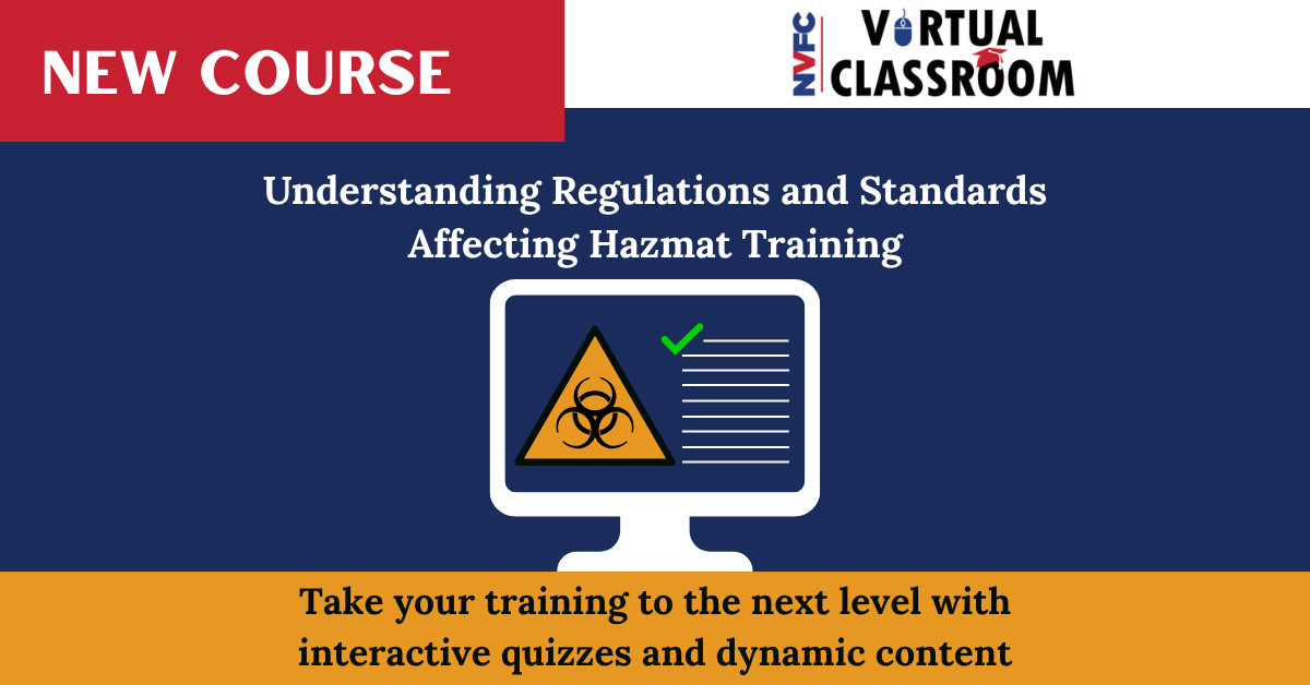 New Course: Understanding Regulations and Standards Affecting Hazmat ...